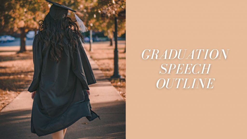 Graduation Speech Outline: Easy Step-by-Step Guide